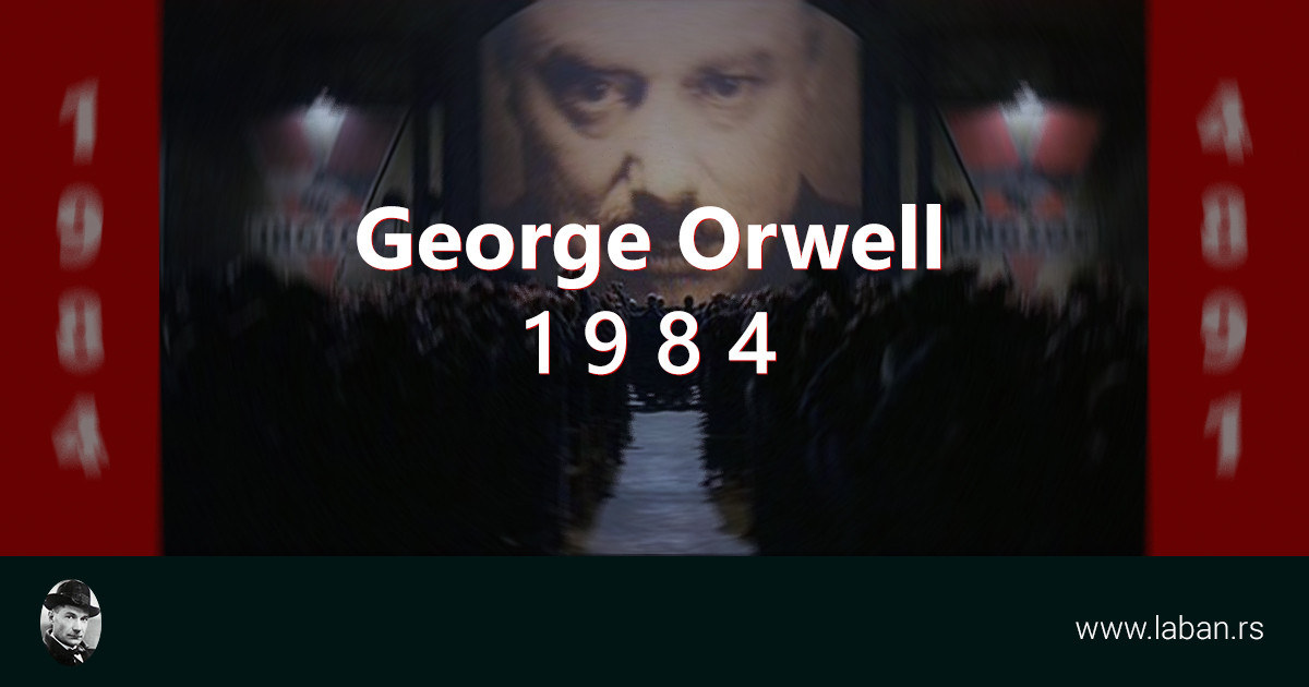 George Orwell: Nineteen Eighty-Four